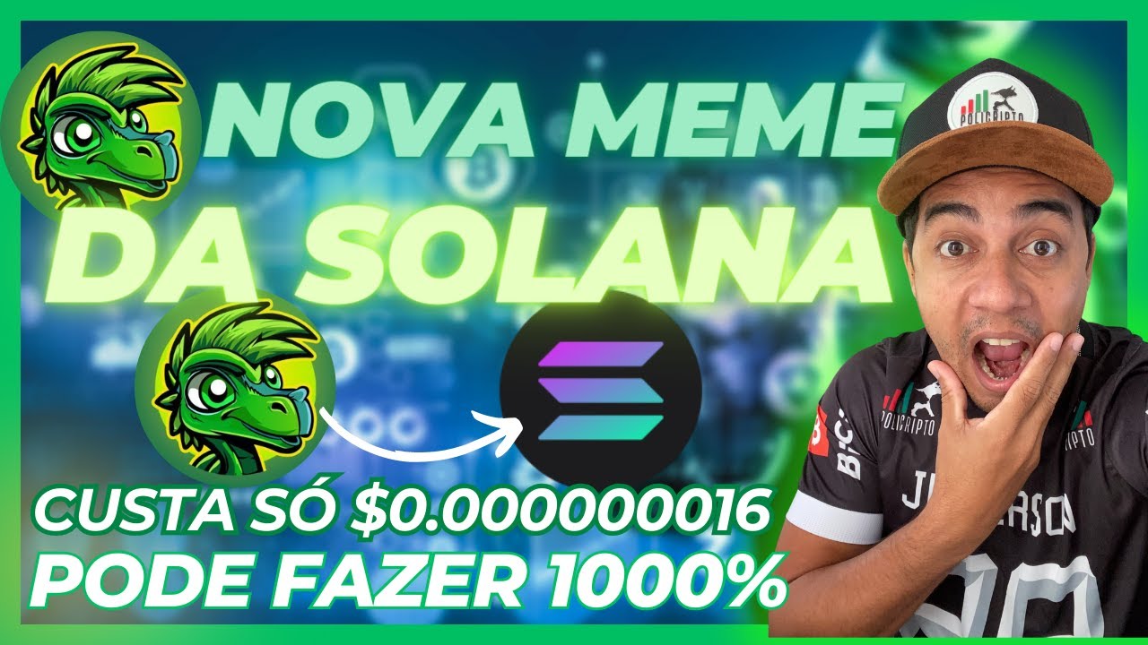 🤑 ESSA NOVA MEME DA SOLANA PODE EXPLODIR A QUALQUER MOMENTO (FORA DO ...