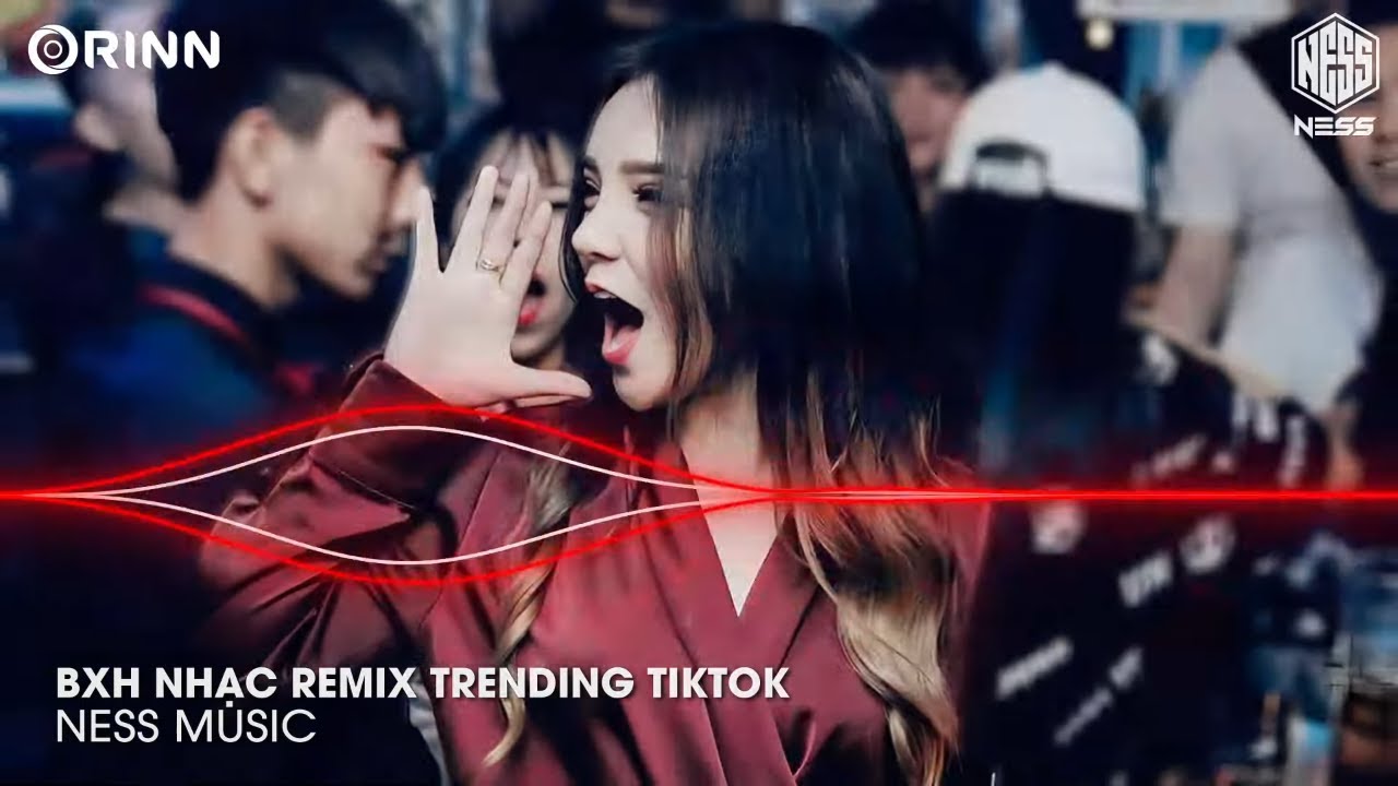Nhạc Trend Tiktok Remix 2023 Top 20 Bài Hát Hot Nhất Trên Tiktok