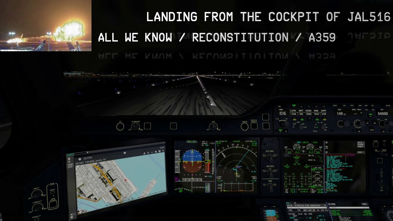 JAL516 Collision Cockpit Reconstitution of the Landing in Tokyo / All ...