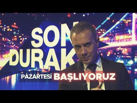 Son Durak - Pazartesi Başlıyoruz!