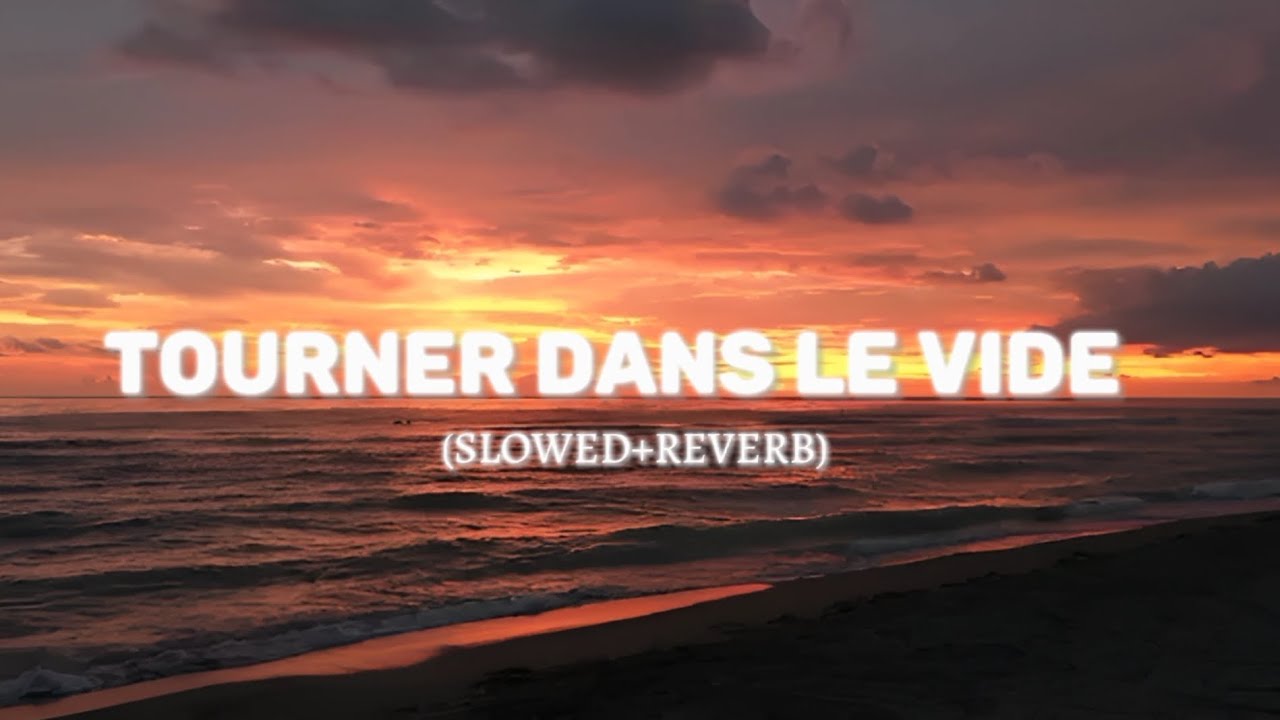 Tourner Dans Le Vide - Indila - (SLOWED VERSION) Complete | Otaku_Songs ...