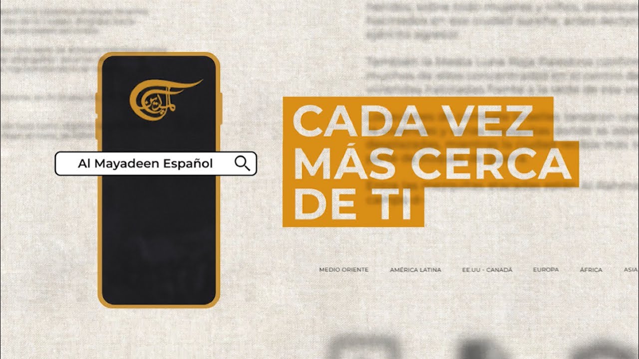 Al Mayadeen Español cada vez más cerca de ti - YouTube