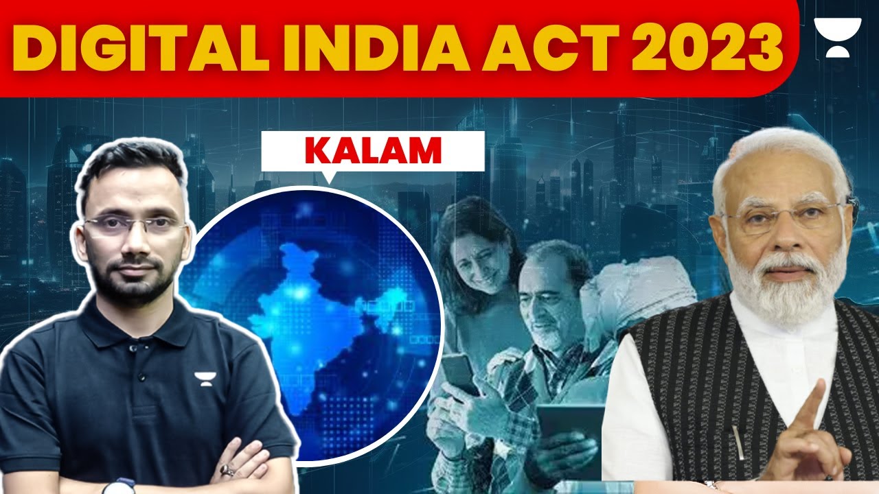 The Digital India Act 2023 | UPSC CSE 2024/25 | Kalam - YouTube