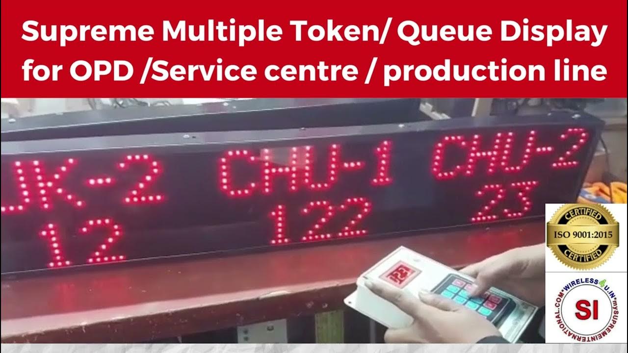 Supreme Multiple Token Queue Display for OPD Service centre production count - YouTube