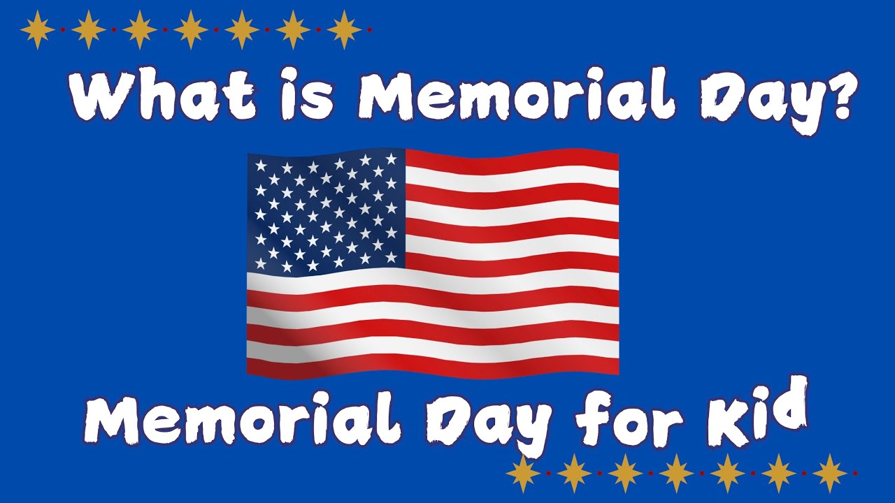 What Is Memorial Day? 🇺🇸 | Memorial Day for Kids - YouTube