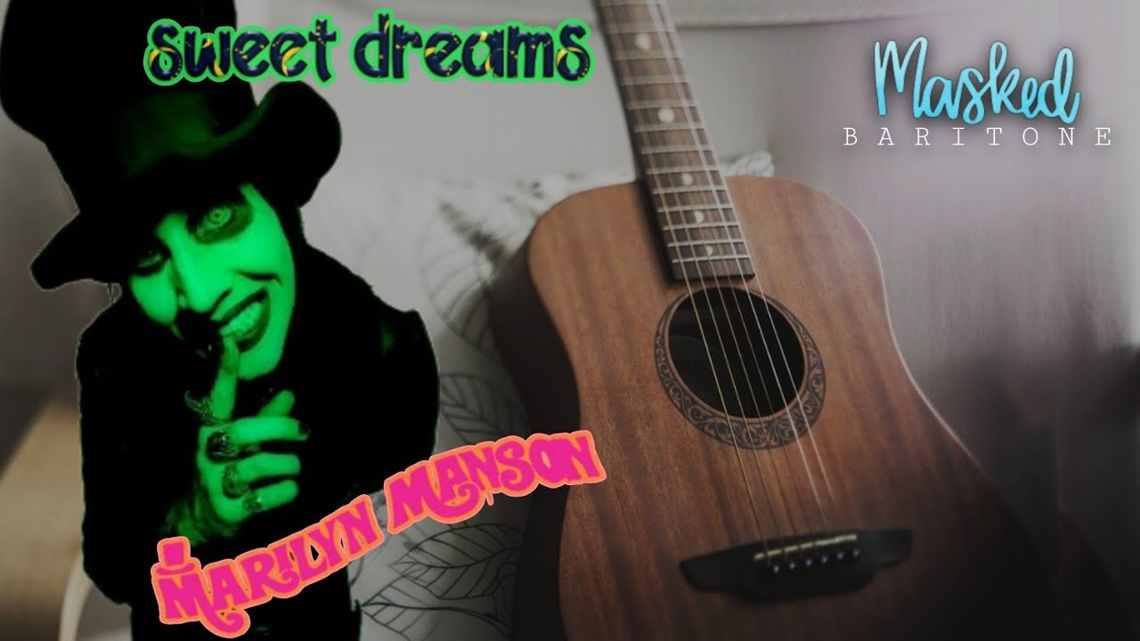 Marilyn Manson - Sweet Dreams (are made of this) | Acoustic Cover By ...