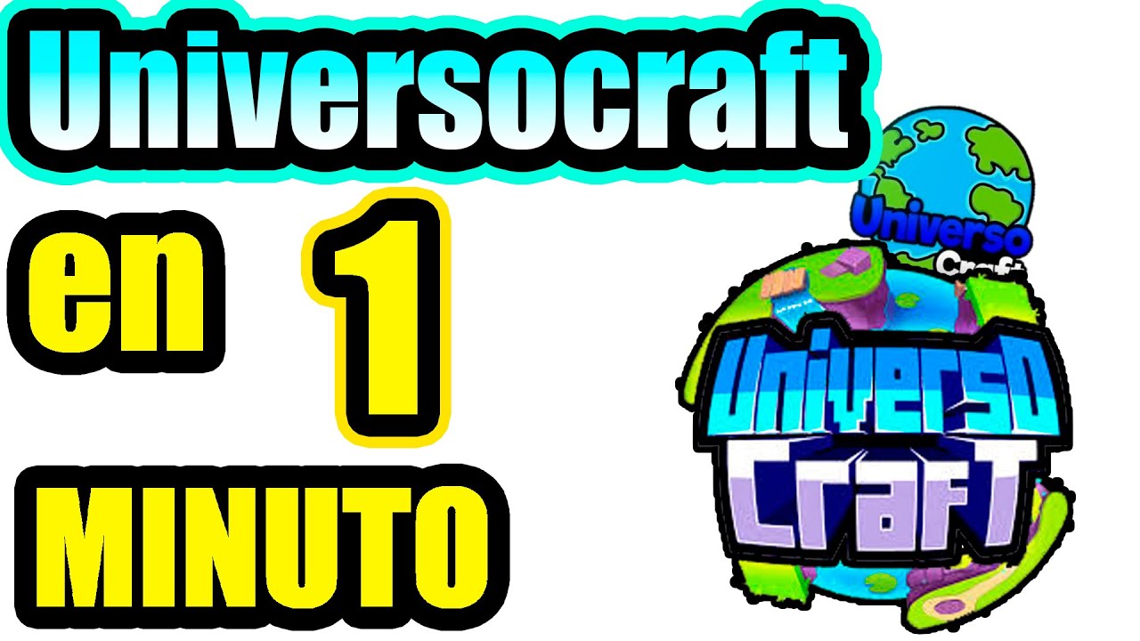 Universocraft en 1 MINUTO - YouTube