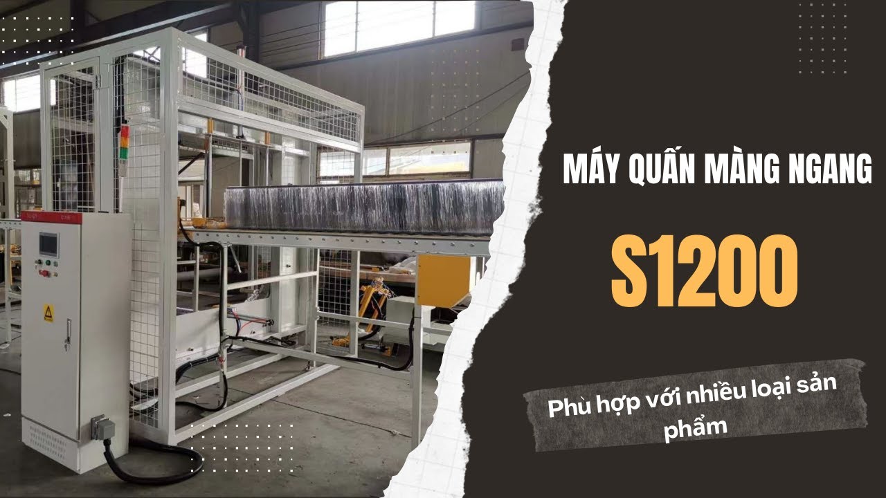 Máy quấn màng ngang S1200 - YouTube