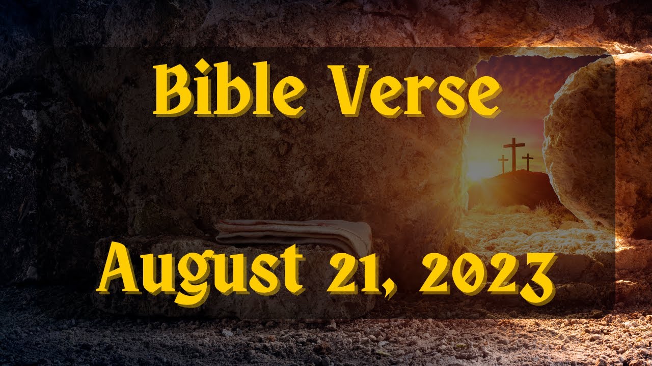 Verse Of The Day - August 21, 2023 | Bible Verse Of The Day - YouTube