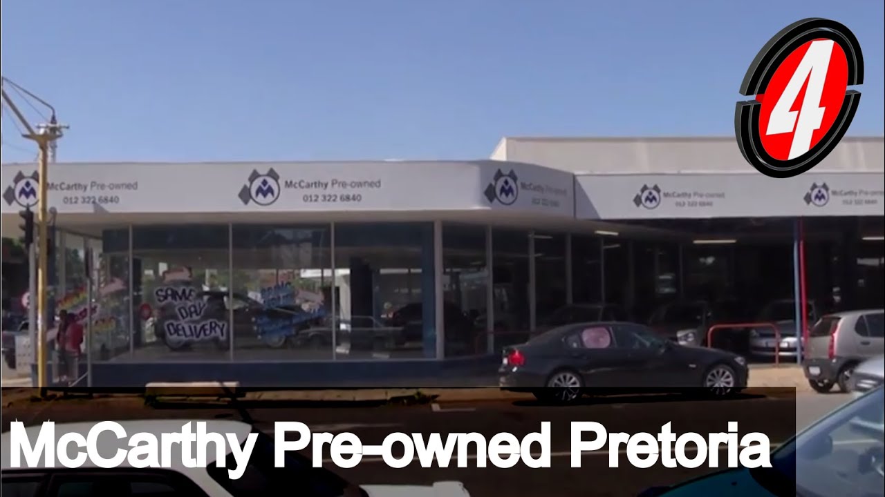 McCarthy Pre-owned Pretoria | Dealer Profile - YouTube