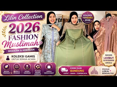 Shopping YouTube 2026 • Lilin Collection • Gamis Muslimah Elegan & Kekinian