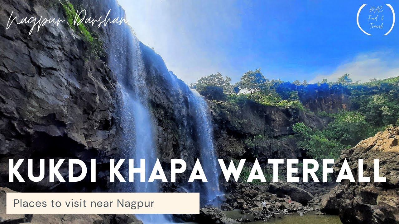 Kukdi Khapa Waterfall | Places to visit near Nagpur - YouTube
