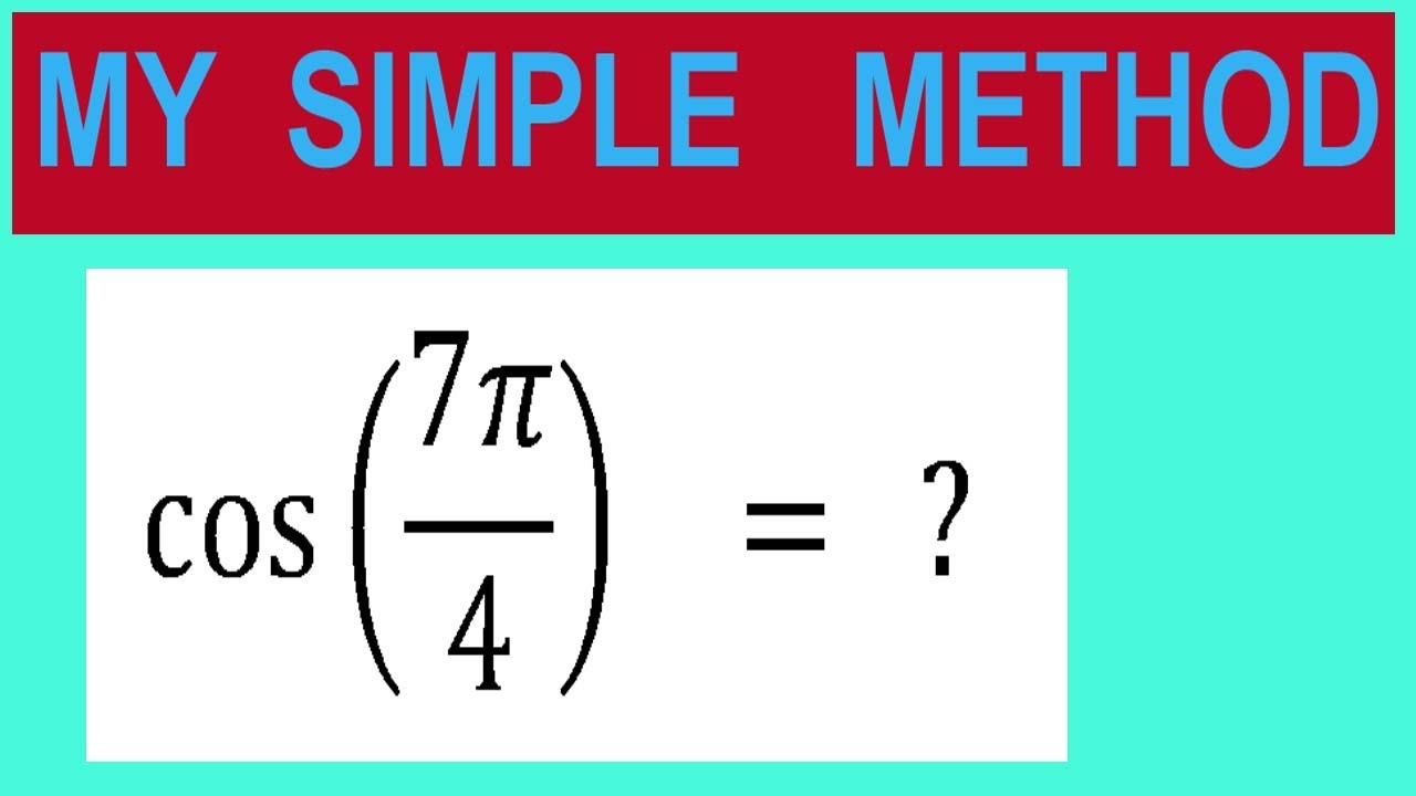 Find trigonometry angle cos⁡(7π/4) = ? - YouTube