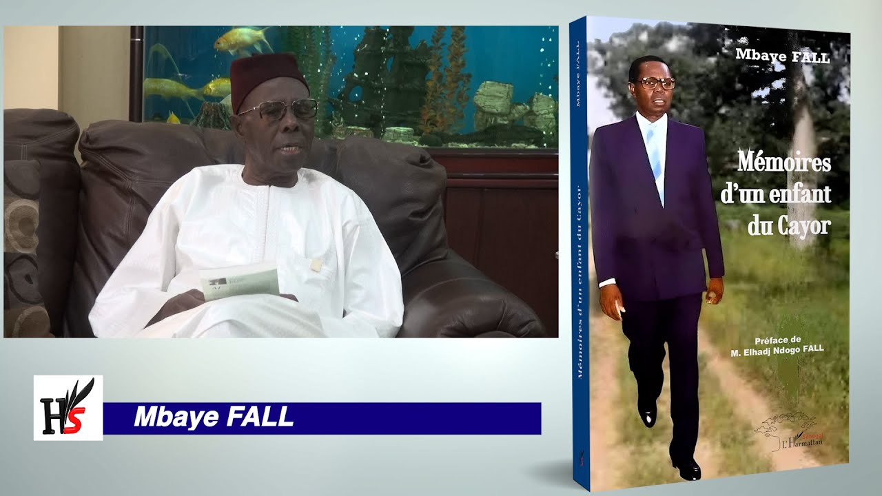 Entretien avec Mbaye FALL auteur du livre Mémoires d’un enfant du Cayor ...