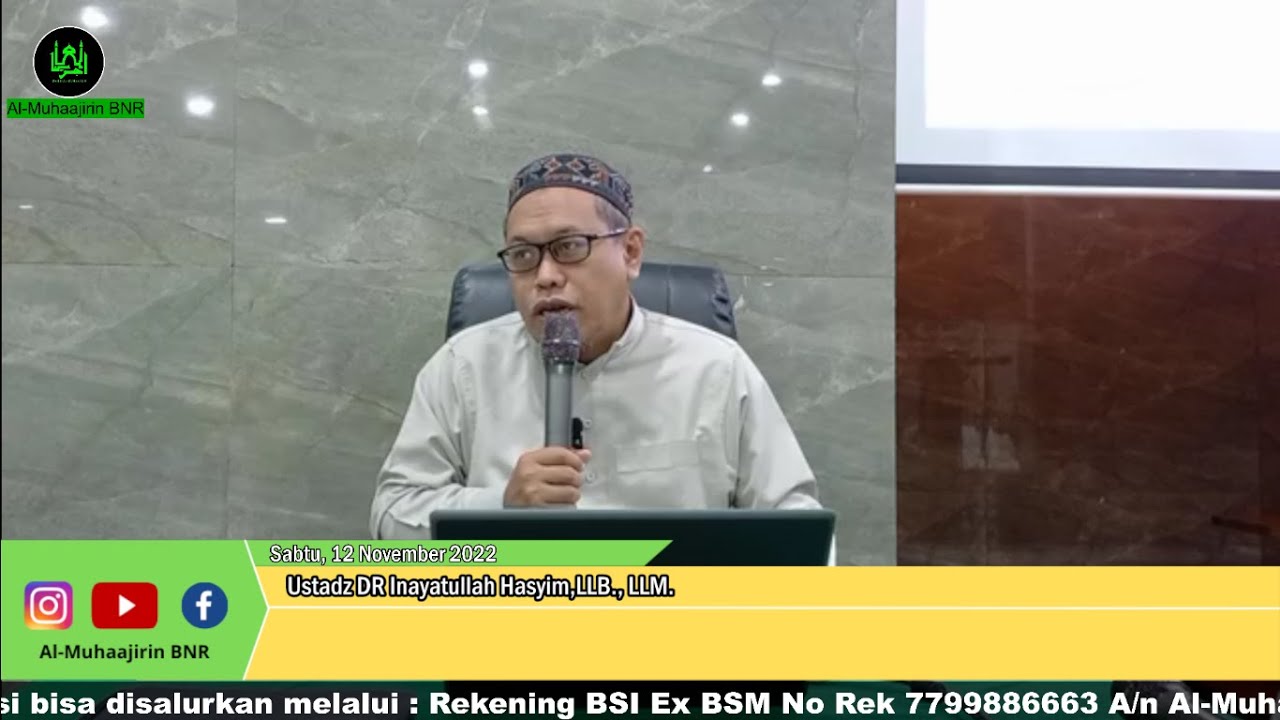 Kajian rutin sabtu ke-2 oleh ustadz DR Inayatullah Hasyim, LLB, LLM ...