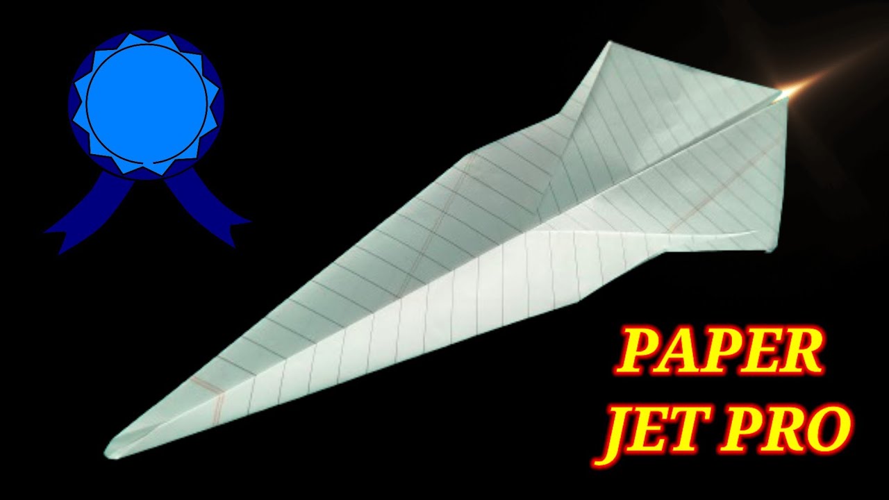 How To Fold a Paper Airplane That Fly All Day | The Greatest Paper ...