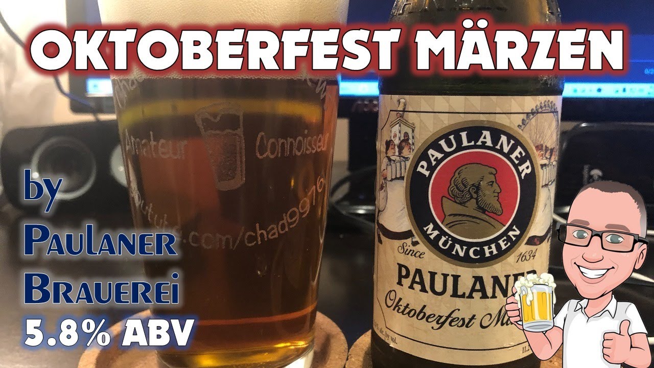 𝐏𝐚𝐮𝐥𝐚𝐧𝐞𝐫 𝗢𝗸𝘁𝗼𝗯𝗲𝗿𝗳𝗲𝘀𝘁 𝗠𝗮𝗿𝘇𝗲𝗻 2020 | Chad'z Beer Reviews ep1073 - YouTube