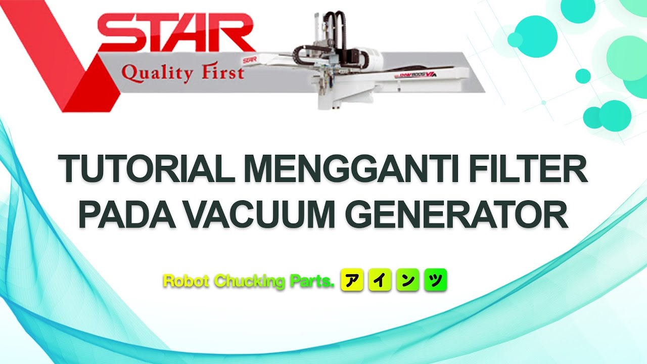 Tutorial Mengganti Filter pada Vacuum Generator - YouTube