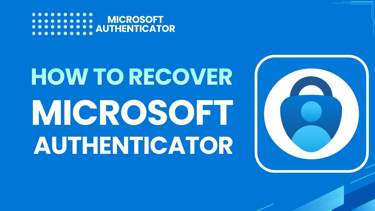 How to Recover Microsoft Authenticator | 2026 Step-by-Step Guide - YouTube