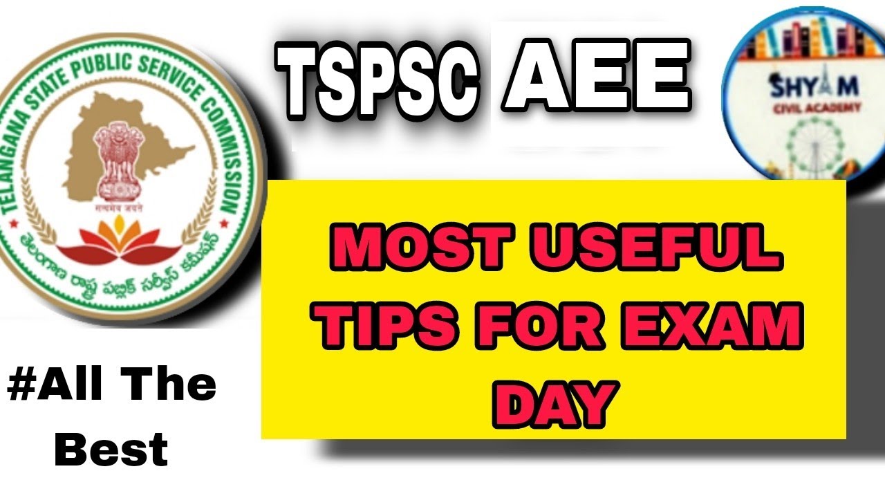 TSPSC AEE EXAM DAY USEFUL AND IMPORTANT TIPS || TSPSC AEE AE TPBO APPSC ...