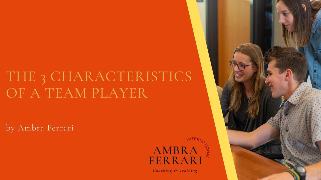 The 3 Characteristics of a Team Player - YouTube