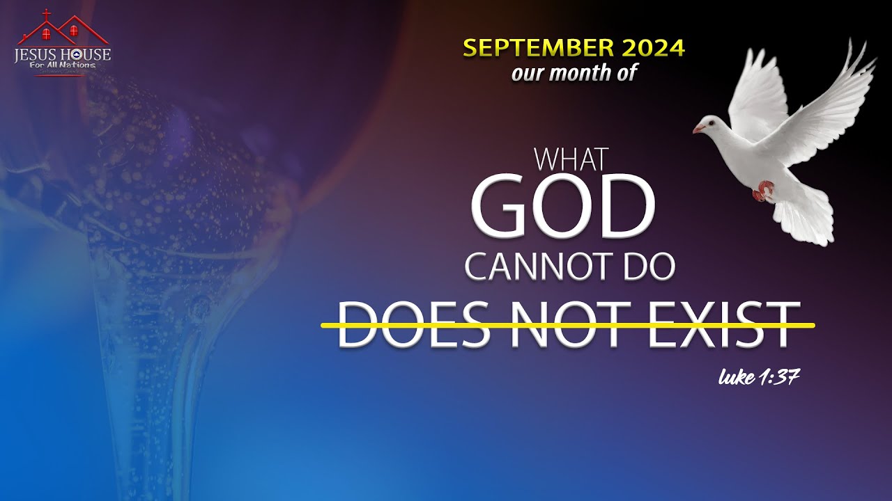 Sunday First Service | September 22, 2024 | What God Cannot Do Does Not Exist - YouTube
