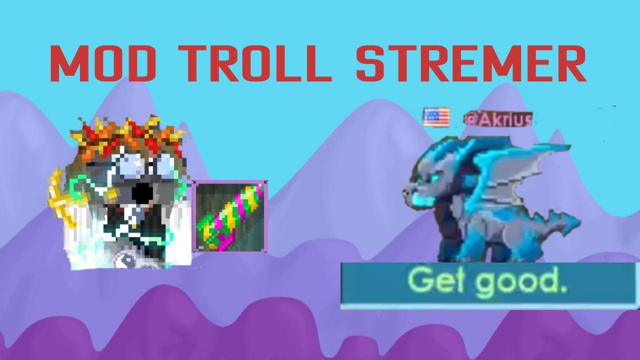 GROWTOPIA MOD TROLL STREAM!!!!! - YouTube