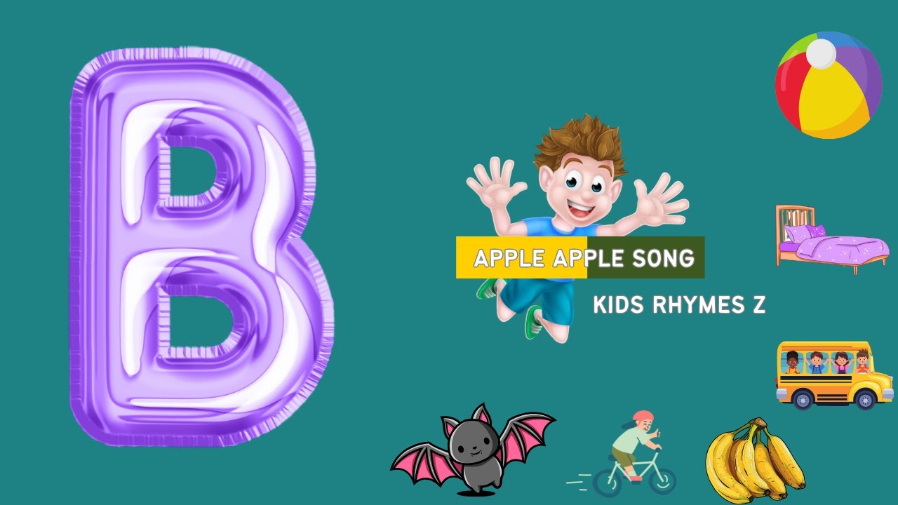 Learn Alphabet B with Kids Rhymes Z | Ball | Bed | Bus | Banana ...