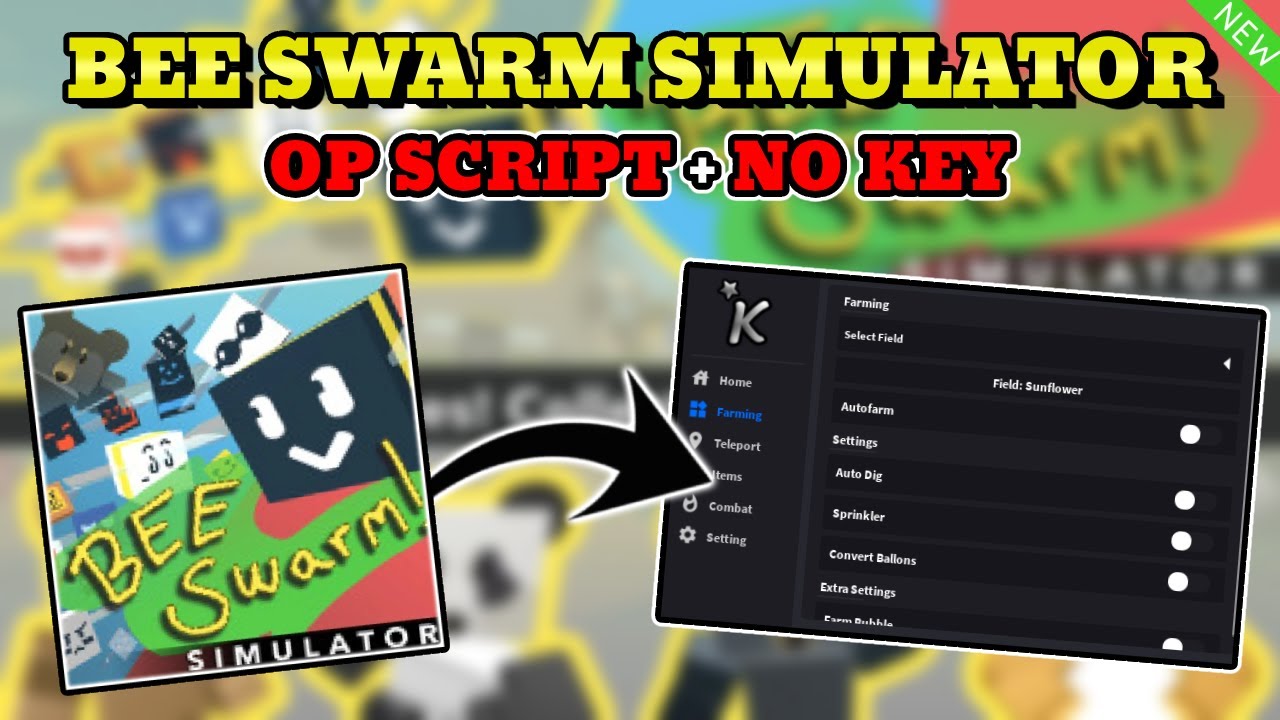 *NEW* Bee Swarm Simulator Script (AUTO FARM, TP, COMBAT, ITEMS ...