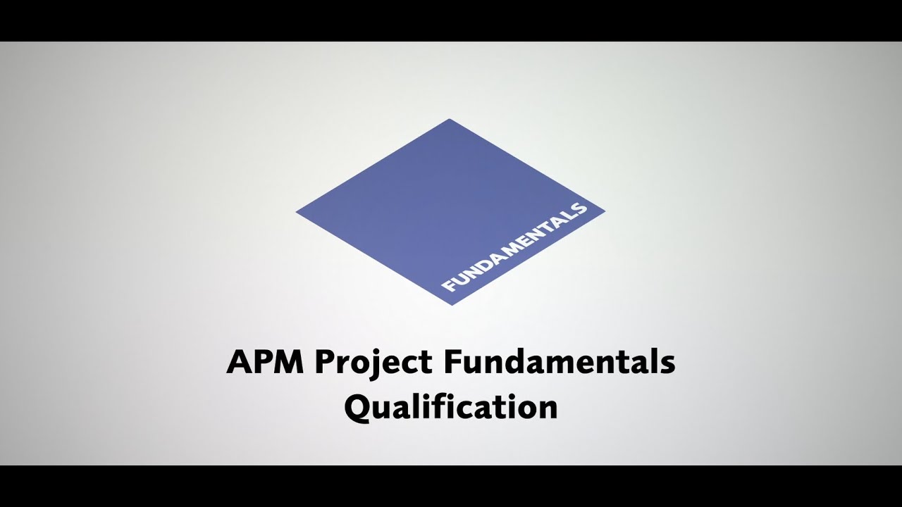 APM Project Fundamentals Qualification YouTube APM Project Fundamentals Qualification YouTube