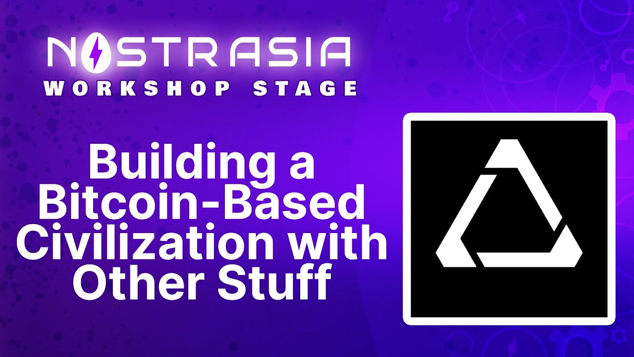Building a Bitcoin-Based Civilization with Other Stuff - YouTube