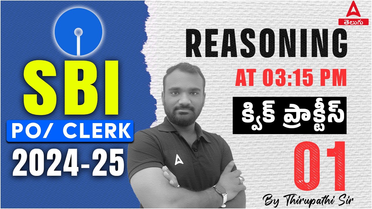 SBI PO and Clerk 2024-25 | SBI Clerk/PO Reasoning Practice Set in Telugu #1 | by Thirupathi Sir ...