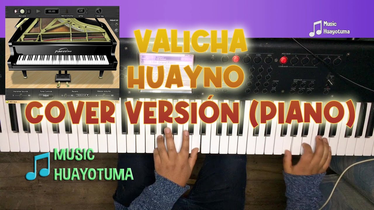 Valicha Huayno Versión PIANO COVER - YouTube