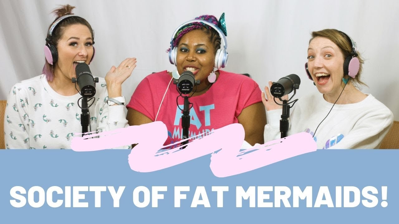 Society of Fat Mermaids! - YouTube