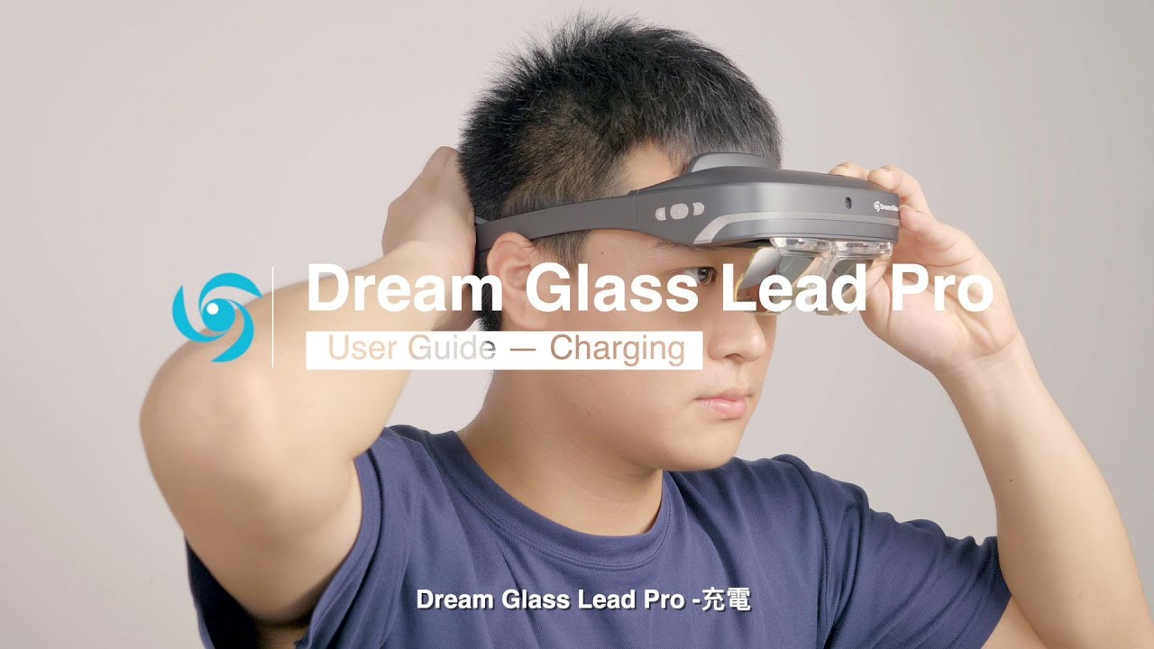 Dream Glass Lead Pro - Charging (Traditional Chinese) - YouTube