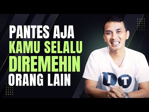 4 HAL YANG MEMBUAT KITA SELALU DIREMEHIN ORANG || MOTIVASI HIDUP