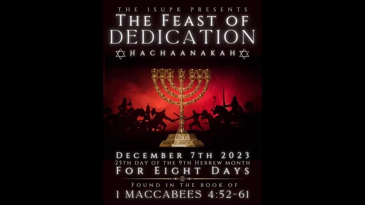 The Feast of Dedication (Hachaanakah) - YouTube