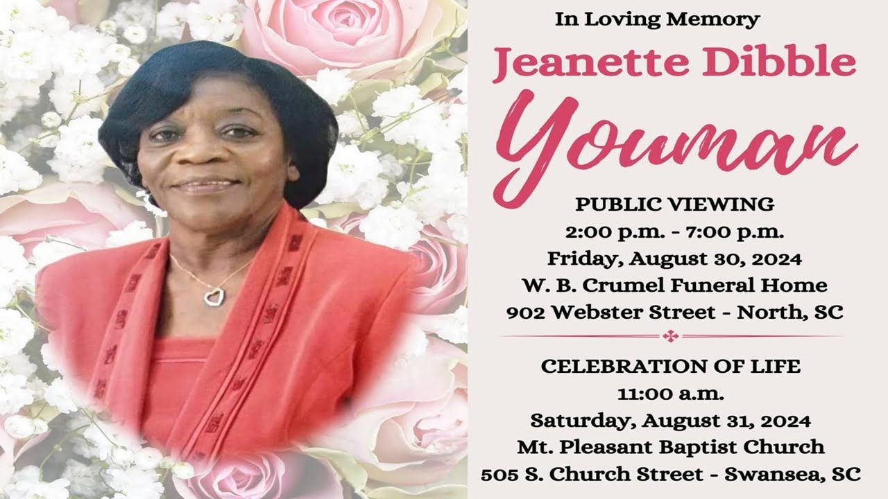 CELEBRATION OF LIFE JEANETTE DIBBLE YOUMAN - YouTube