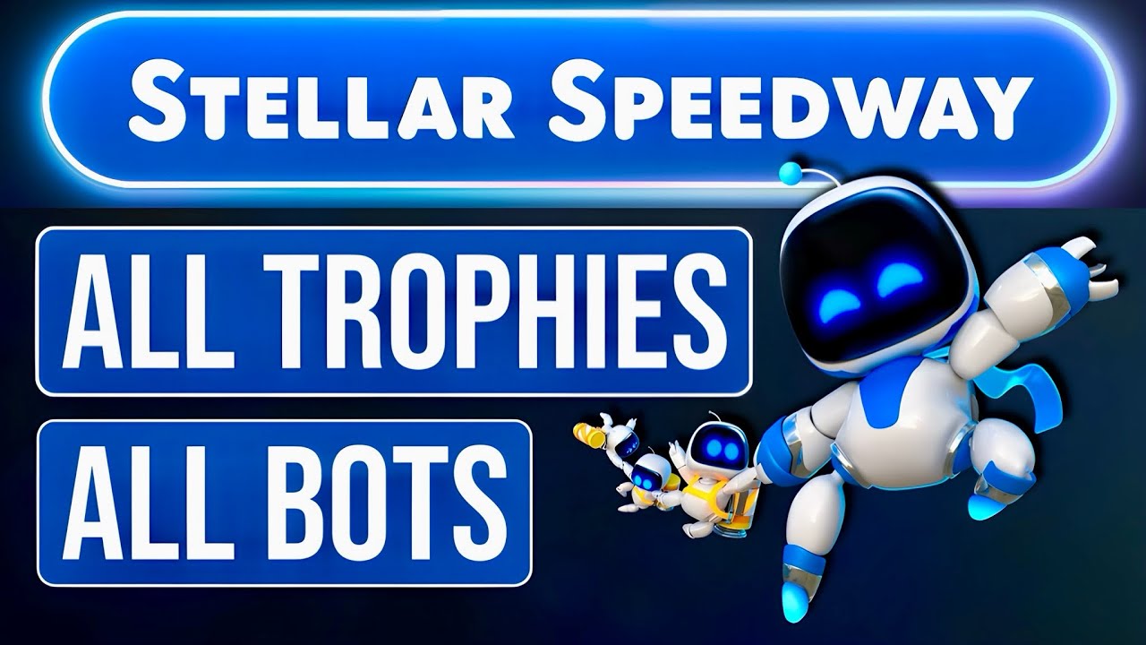 Astro Bot - How to Rescue All Bots & Get All Trophies in Stellar ...