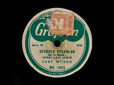 Zeki Müren -  Sevdaya koşanlar  - GERÇEK TAŞ PLAK KAYDI