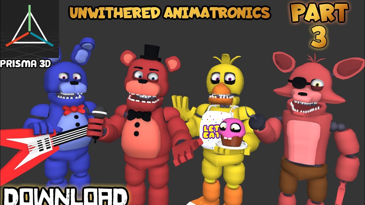 [Prisma3D] FNAF 2 MODELS PACK - Part 3 - •FoxAnimator007• - Prisma 3D ...