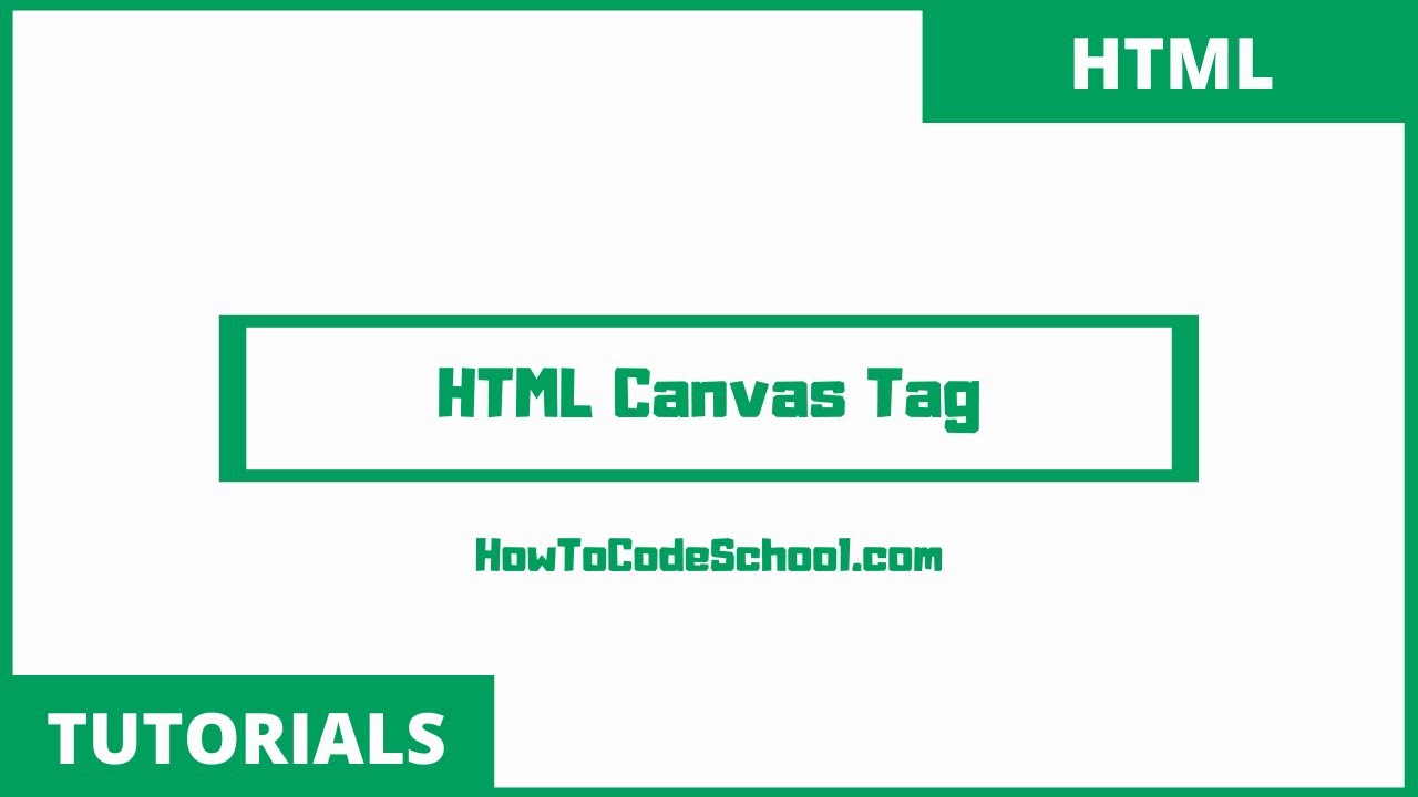HTML Canvas Tag YouTube HTML Canvas Tag YouTube