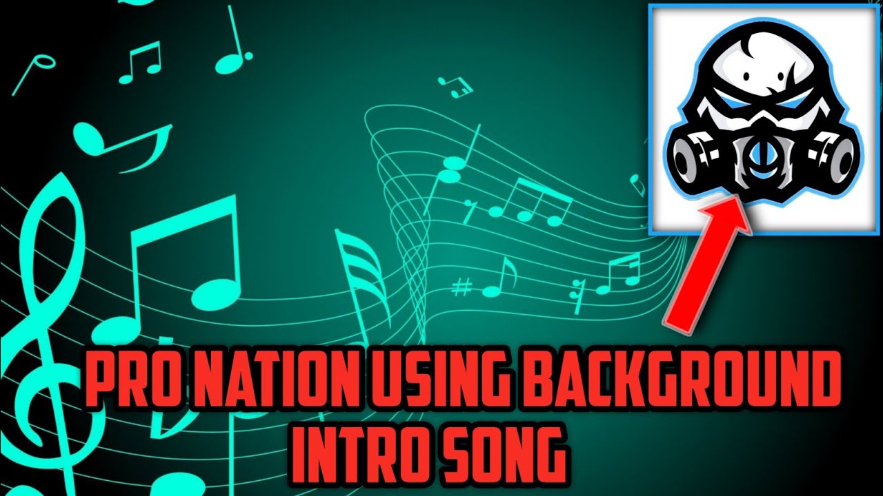 Pro Nation Using Background Intro Music Video ||Garena Free Fire Song ...