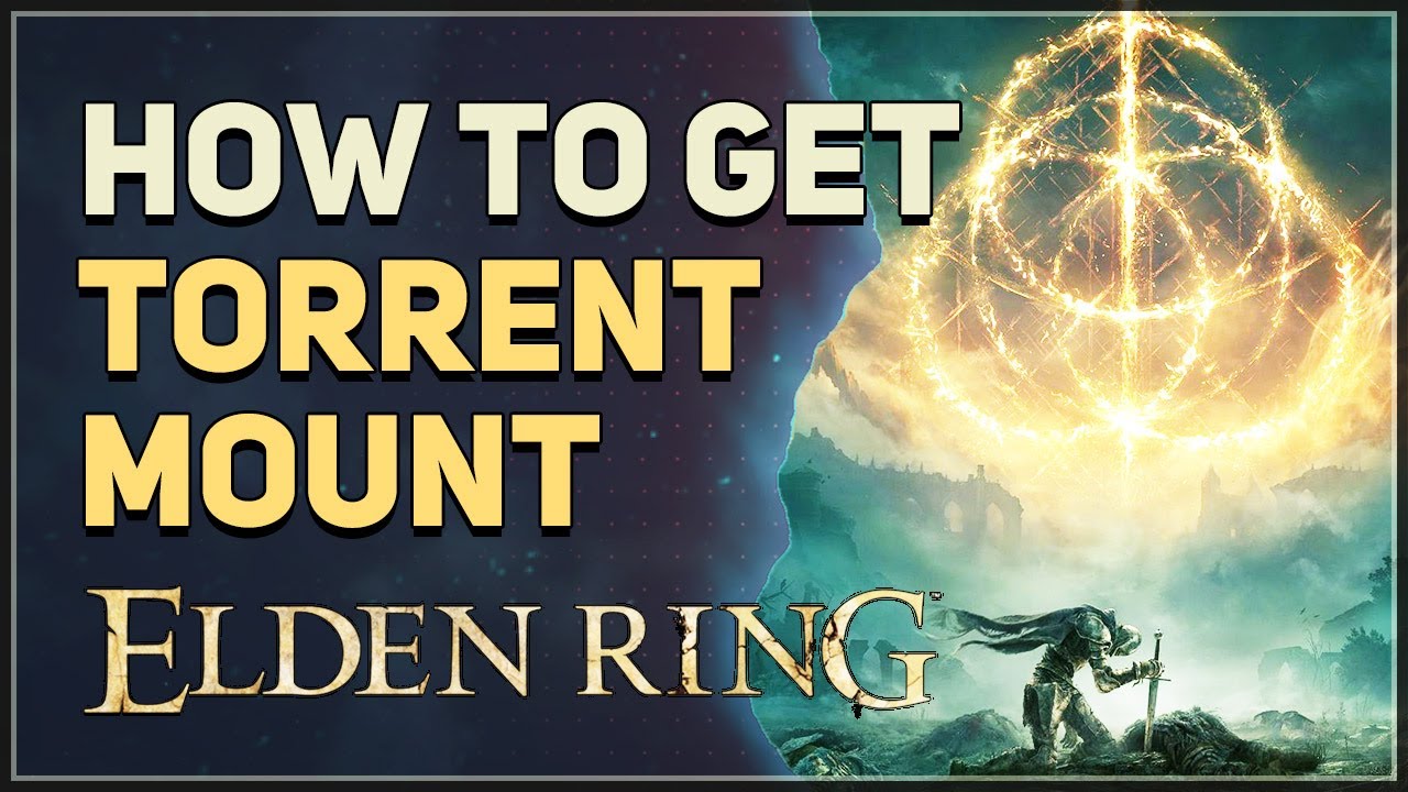 How to get Torrent Mount Elden Ring - YouTube