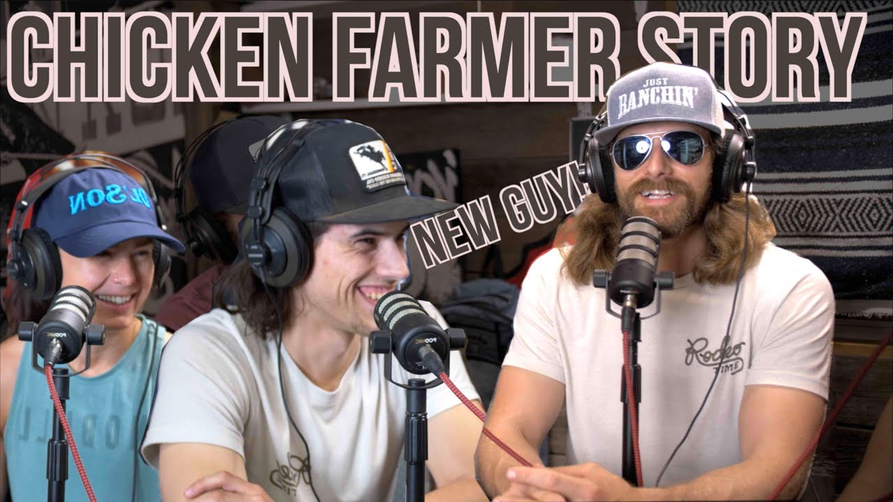 New intern has CRAZY chicken farming story - Rodeo Time Podcast 63 ...