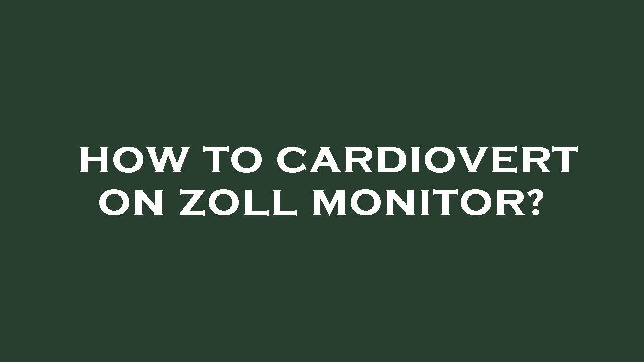 How to cardiovert on zoll monitor? - YouTube