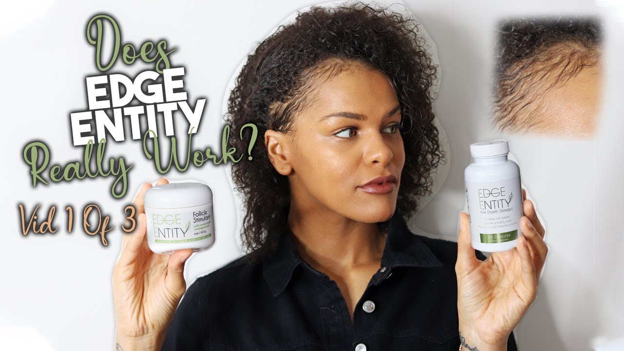 GROWING BACK MY EDGES |Edge Entity Review (1/3) | January 2020 - YouTube