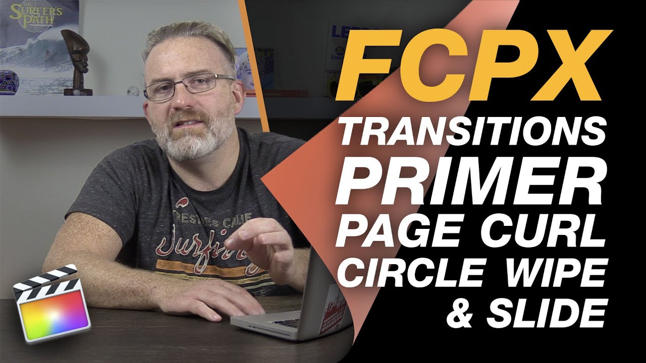 Page Curl, Circle Wipe and Slide Transition in Final Cut Pro - YouTube