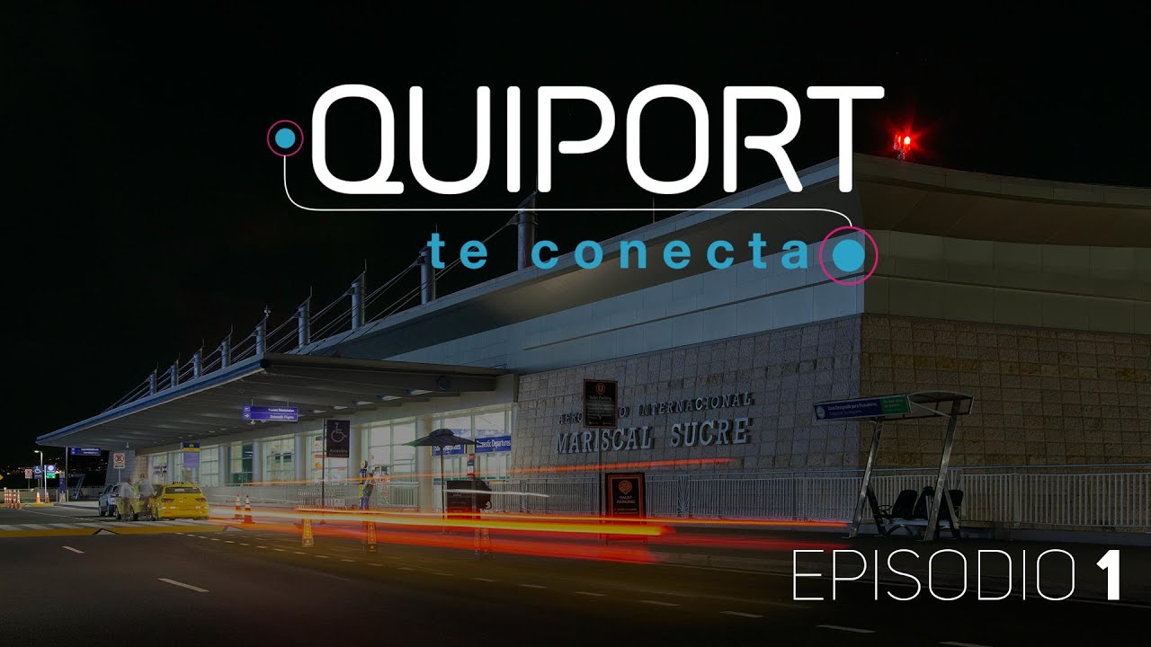 Quiport te Conecta - episodio 1 - YouTube