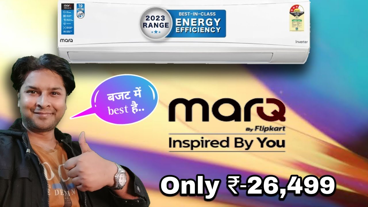 MarQ Inverter Air Conditioner | Budget AC | MarQ Air Conditioner Specs ...